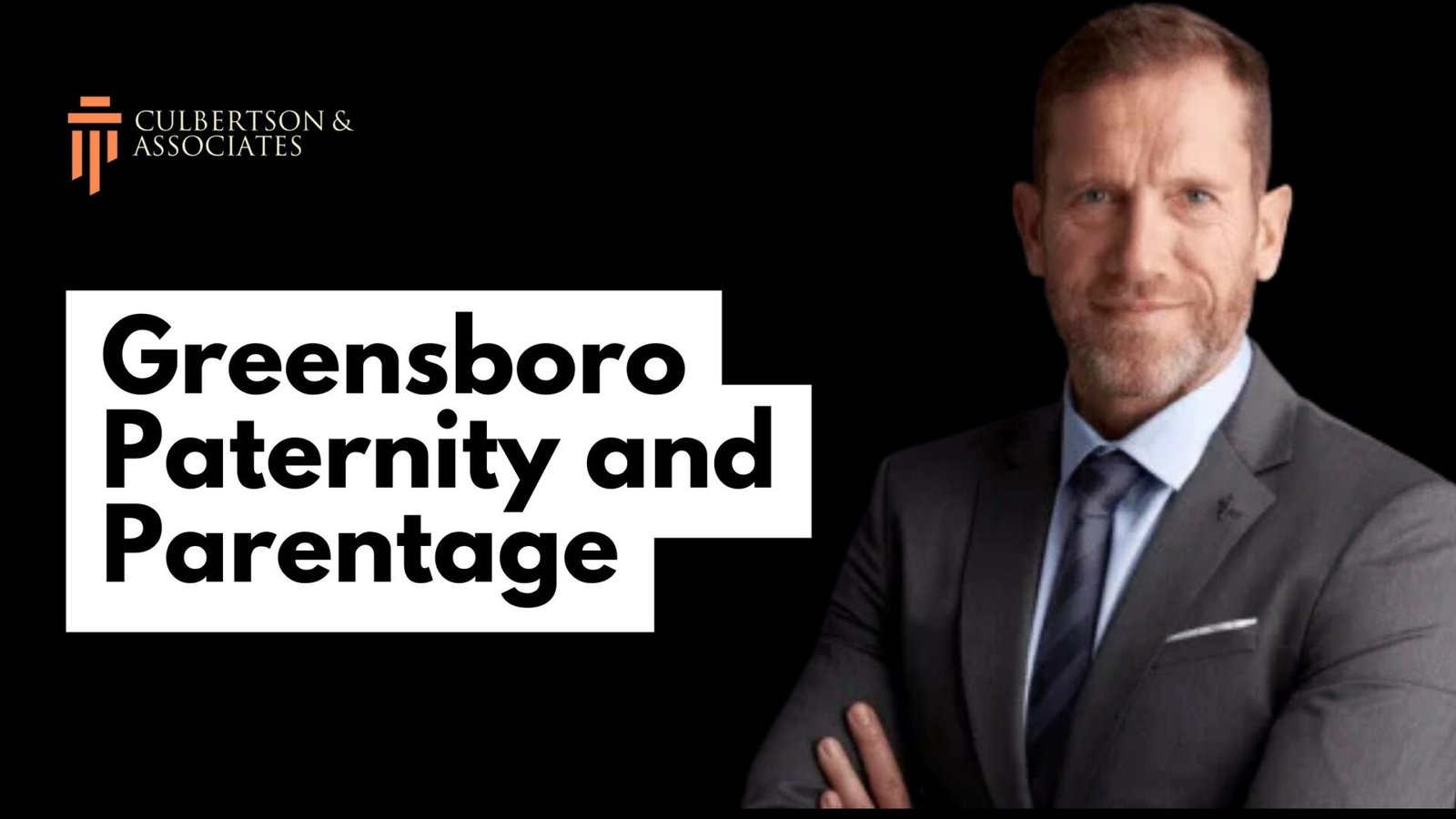 Greensboro Paternity and Parentage Lawyer | DNA Testing, Custody ...